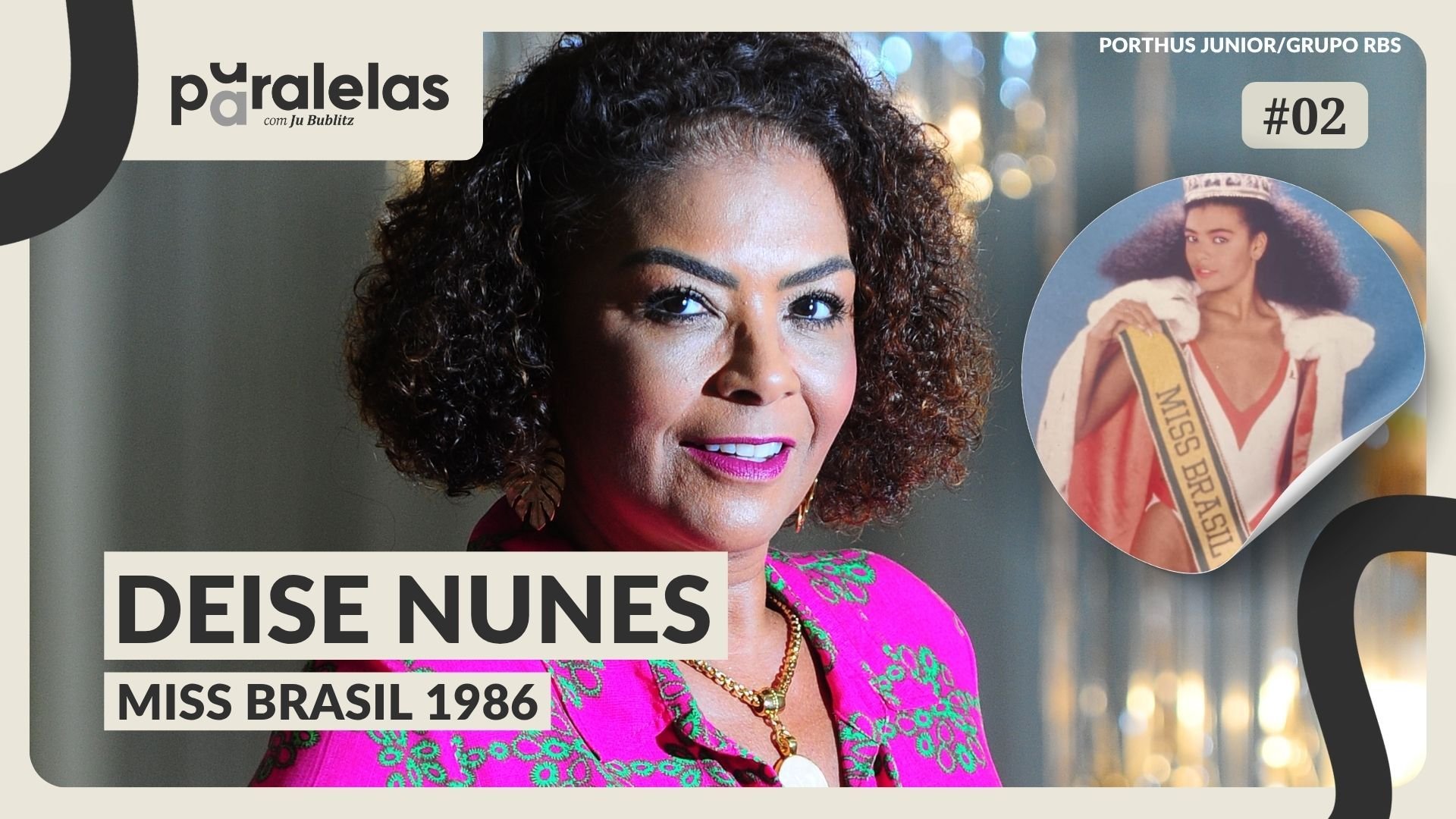 Deise Nunes descobriu que ser a primeira Miss Brasil negra é mais do ...