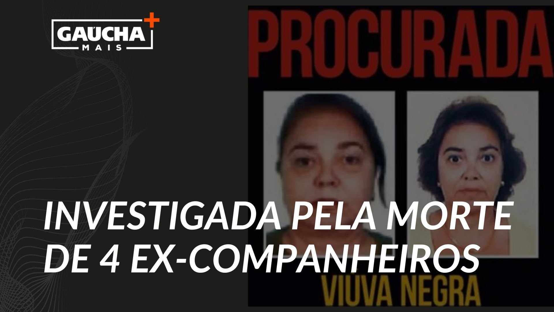 "Ela foi investigada pela morte de quatro dos seus seis ex-companheiros ...